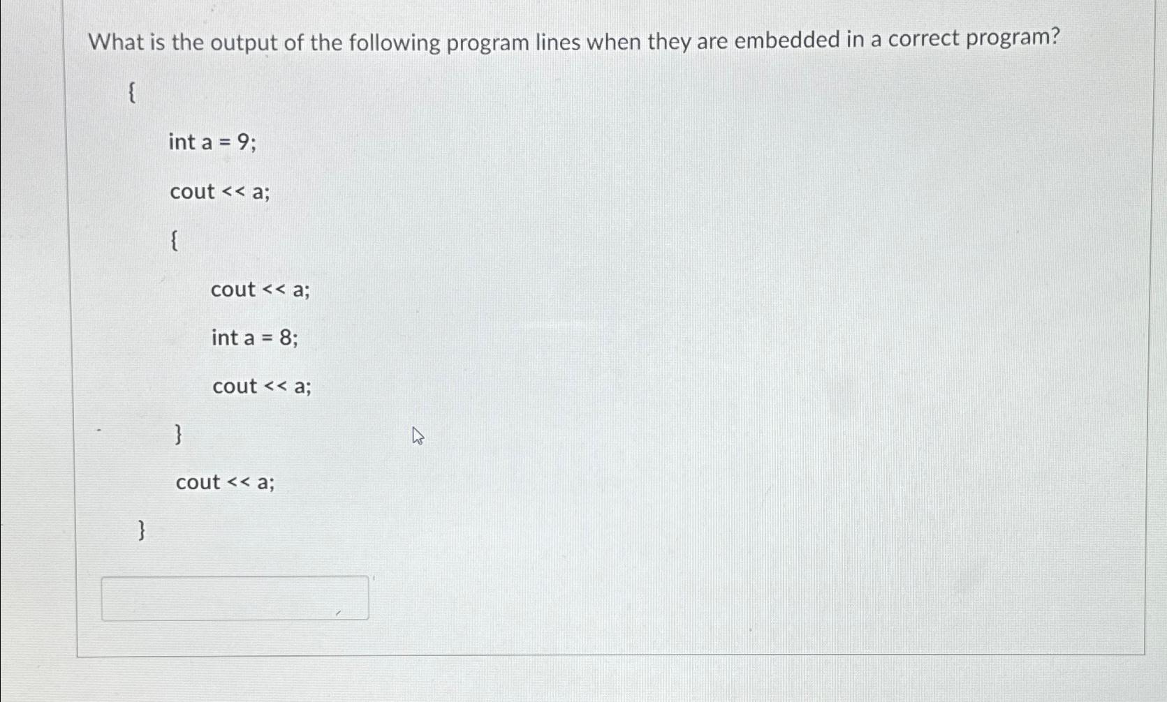 Solved What is the output of the following program lines | Chegg.com