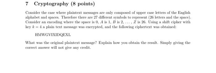Solved 7 Cryptography (8 points) Consider the case where | Chegg.com