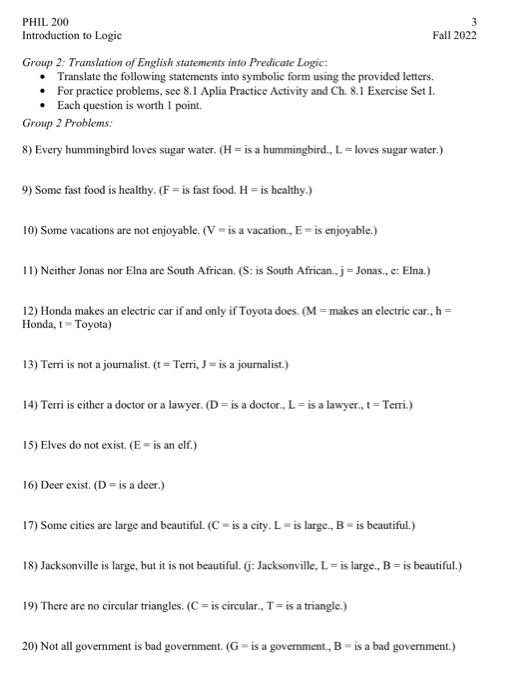 PHIL 200 Introduction to Logic Fall 2022 Group 2: | Chegg.com