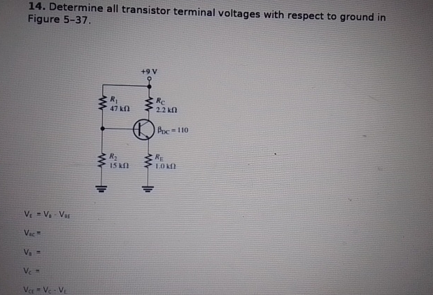 Solved Determine all transistor terminal voltages with | Chegg.com