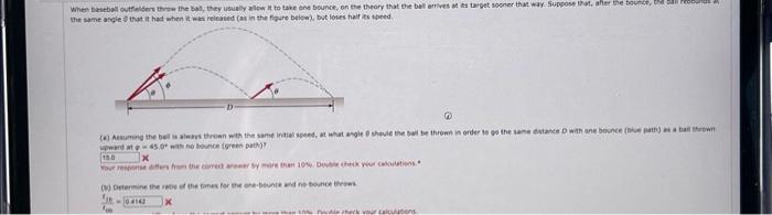 Solved when baseball outfielder throw the ball, they | Chegg.com