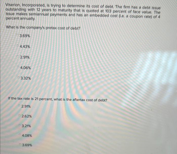 Solved Viserion, Incorporated, is trying to determine its | Chegg.com