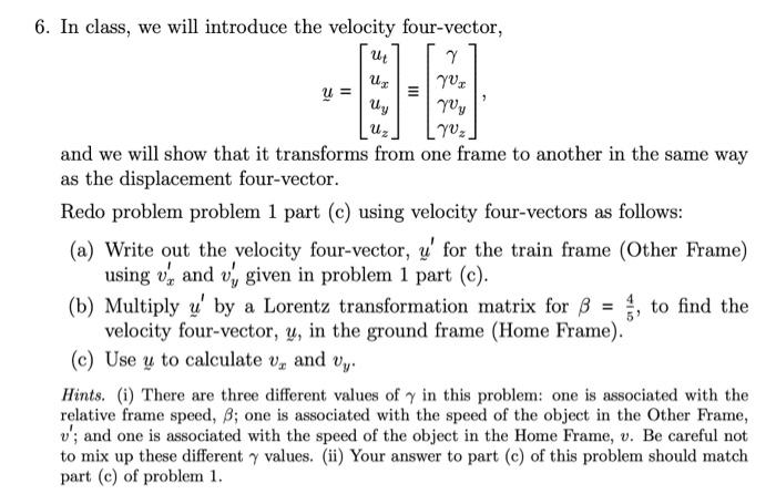 Solved 6. In class, we will introduce the velocity | Chegg.com