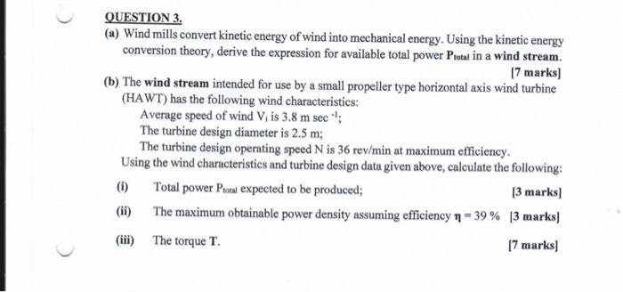 Solved OUESTION 3. (a) Wind mills convert kinetic energy of | Chegg.com
