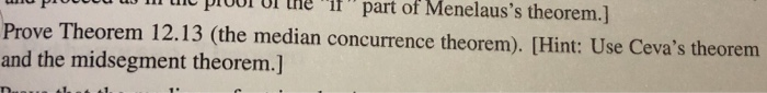 Solved .pavus on We ir part of Menelaus's theorem. Prove | Chegg.com