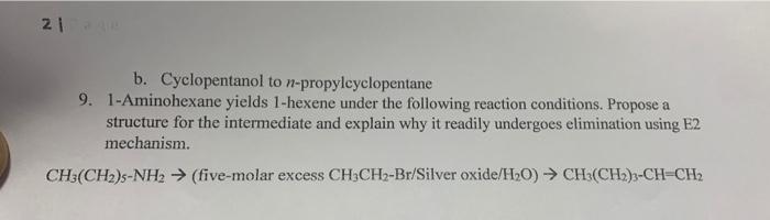 Solved 21 b. Cyclopentanol to n-propylcyclopentane 9. | Chegg.com
