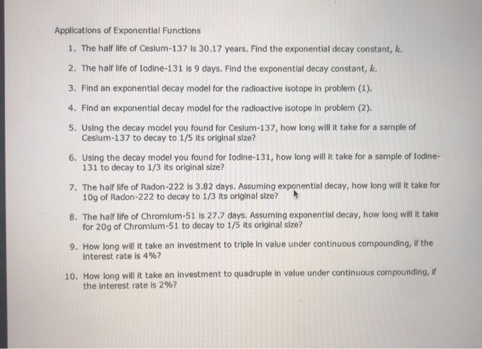 Solved Applications of Exponential Functions 1. The half | Chegg.com