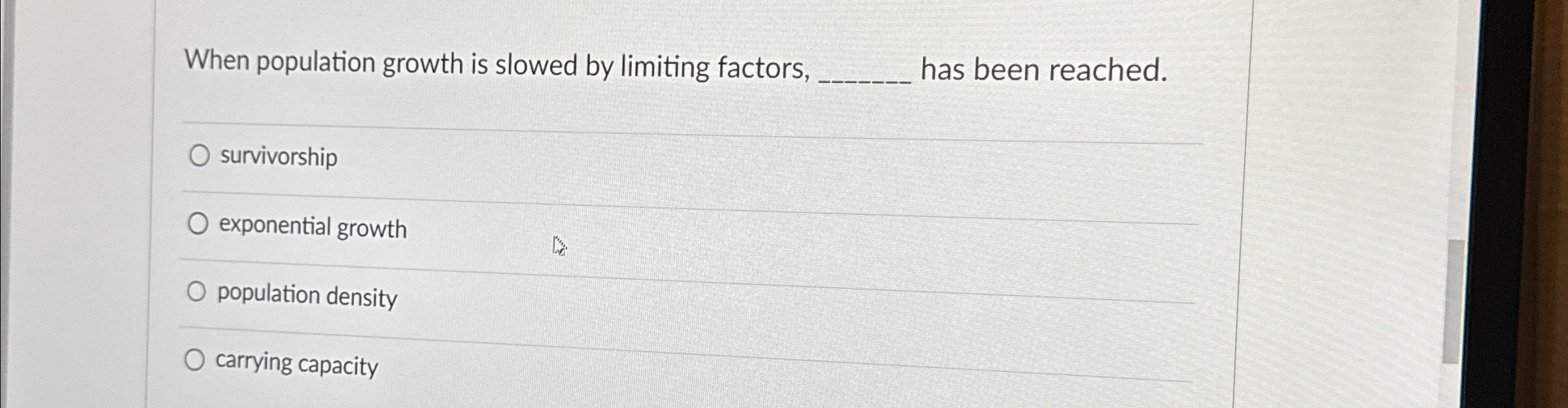 Solved When population growth is slowed by limiting factors, | Chegg.com