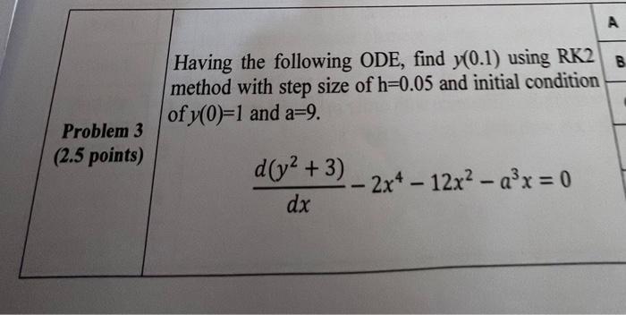 Solved Having the following ODE, find y(0.1) using RK2 | Chegg.com