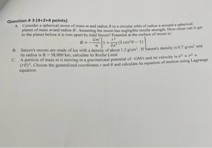 Solved Question \# 3(4+2+4 points) A. Consider a spherical | Chegg.com