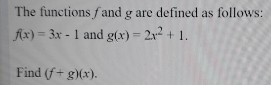 Solved The functions f ﻿and g ﻿are defined as follows: | Chegg.com