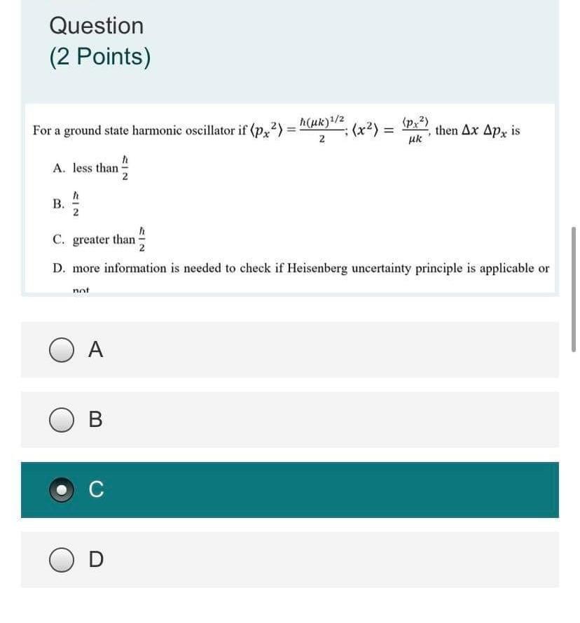 Solved Question (2 Points) For a ground state harmonic | Chegg.com