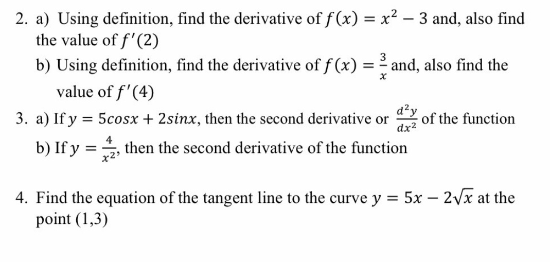 Solved a) Using definition, find the derivative of | Chegg.com Solved a) Using definition, find the derivative of | Chegg.com