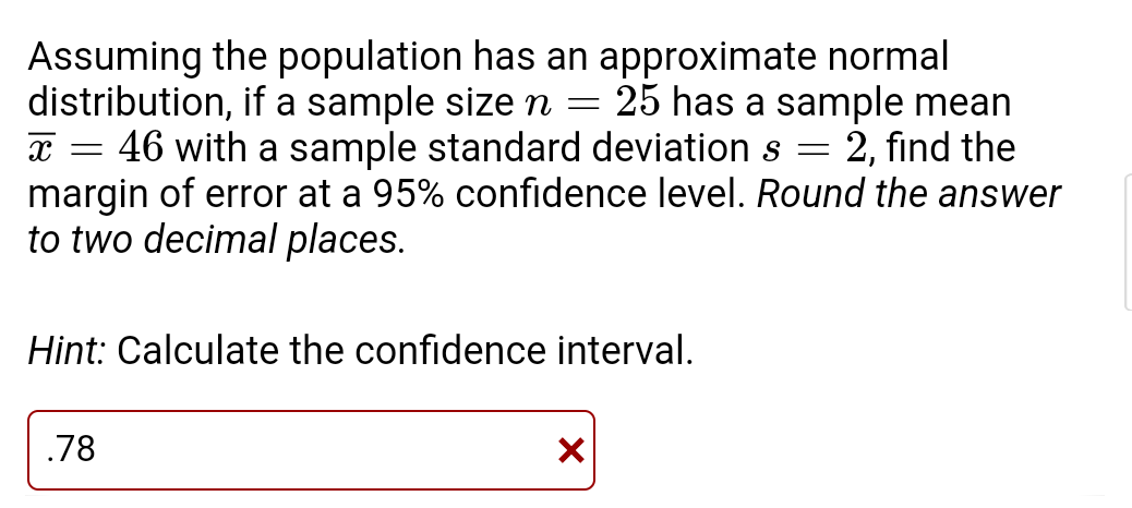 Assuming the population has an approximate normal | Chegg.com