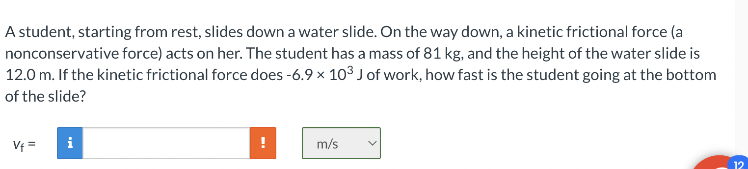 Solved A student, starting from rest, slides down a water | Chegg.com