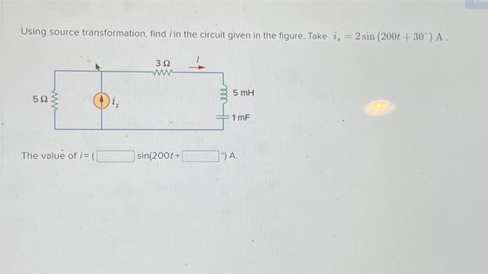 Solved Using Source Transformation Find In The Circuit 