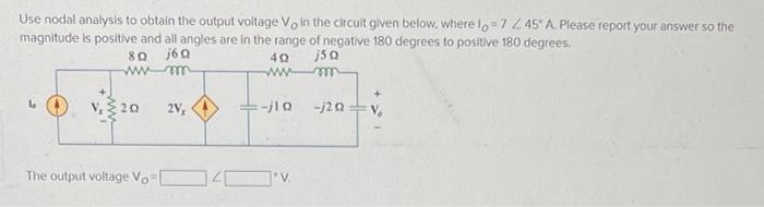 Solved Use nodal analysis to obtain the output voltage Vo in | Chegg.com