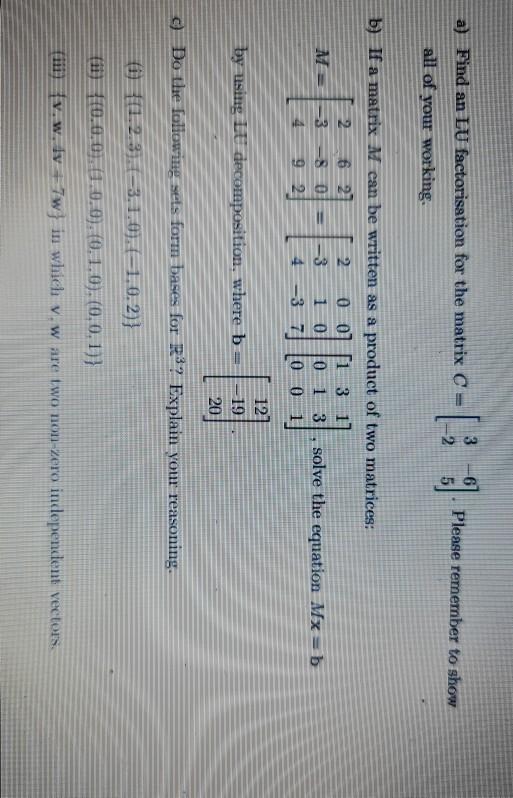 Solved 3 Please Remember To Show A Find An Lu Factorisation