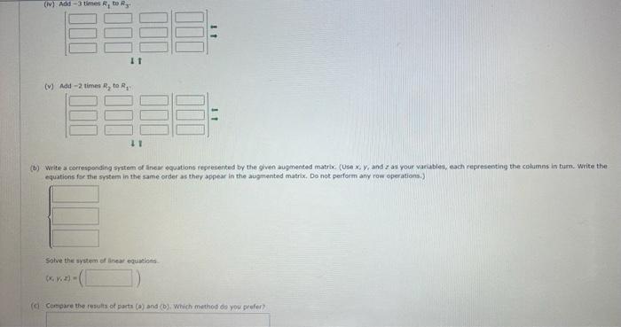Solved (iii) Add R3 to R2. (iv) Add -3 times R1 to R3. (v) | Chegg.com