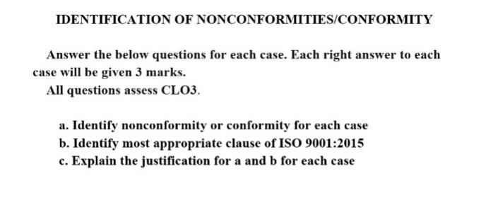 IDENTIFICATION OF NONCONFORMITIES/CONFORMITY Answer | Chegg.com