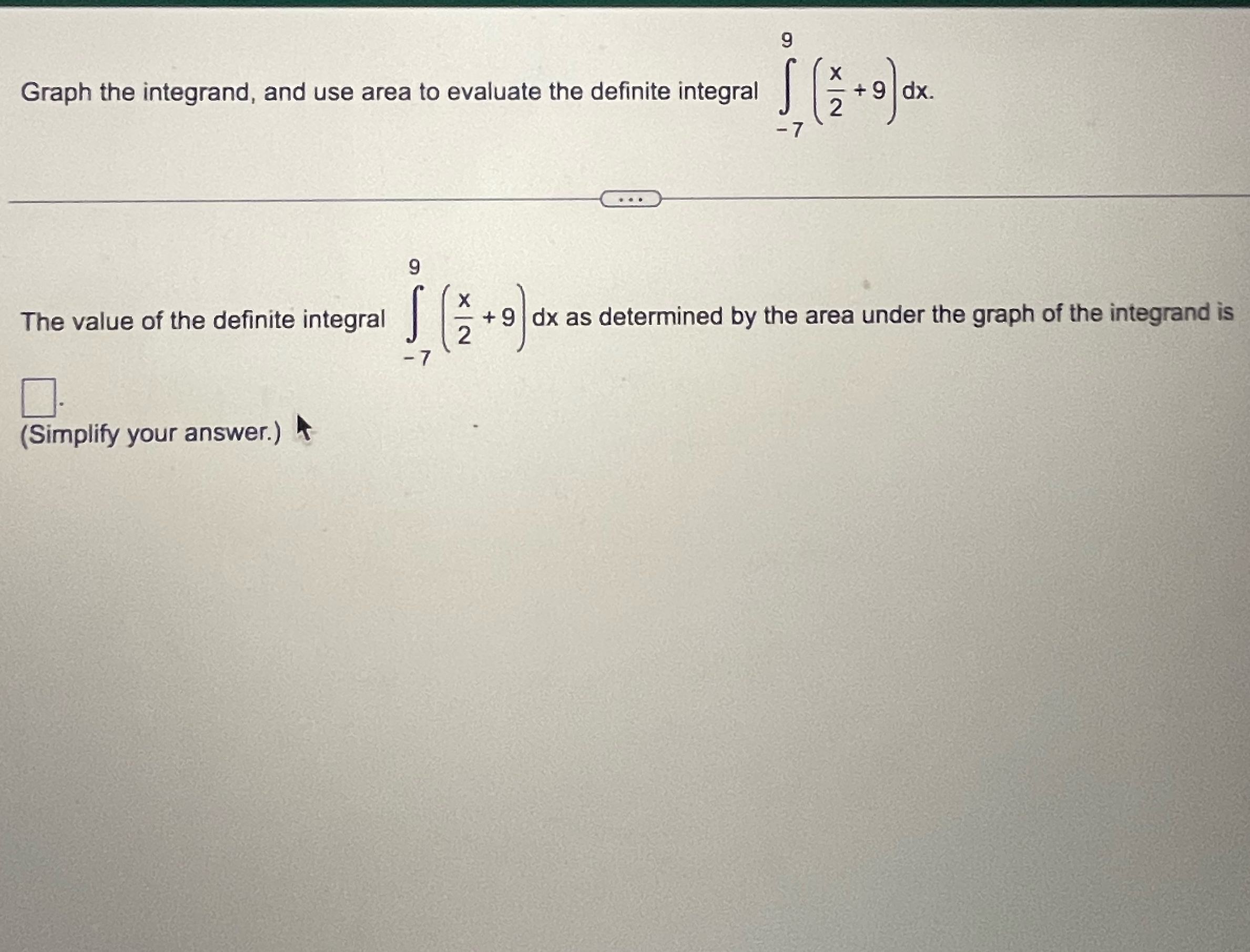 Solved Graph the integrand, and use area to evaluate the | Chegg.com