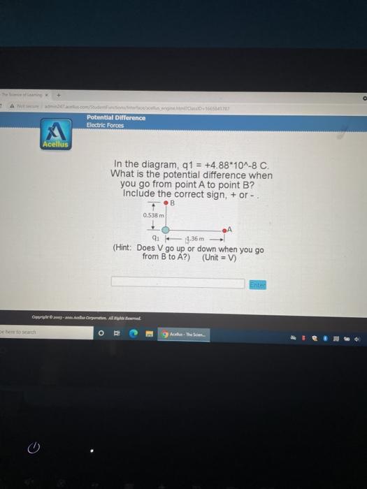 Solved Potential Difference Electric Forces Acellus In the | Chegg.com
