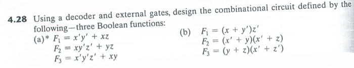 Solved 4.28 Using a decoder and external gates, design the | Chegg.com