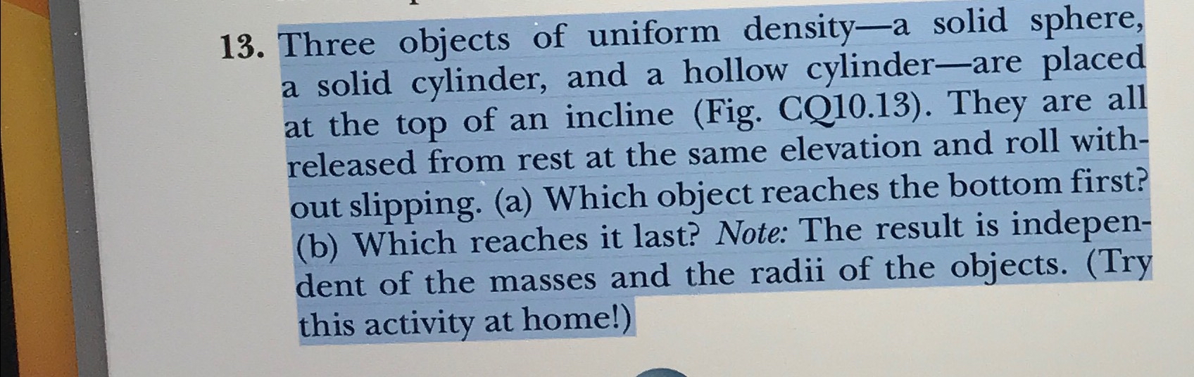 Solved Three objects of uniform density-a solid sphere, a | Chegg.com