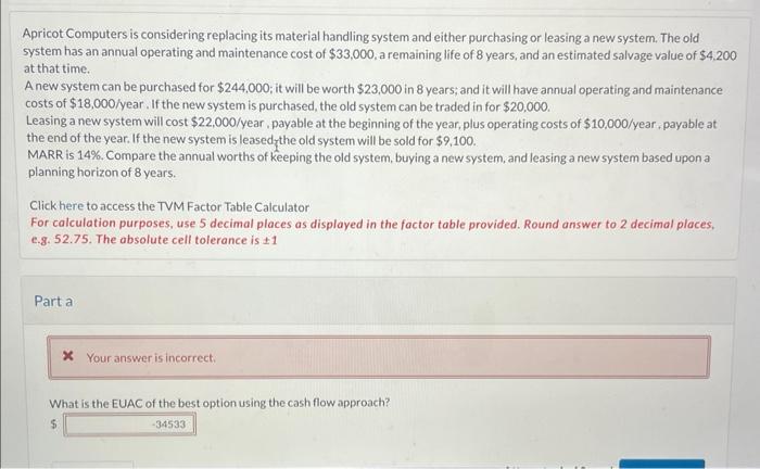 Solved Apricot Computers is considering replacing its | Chegg.com