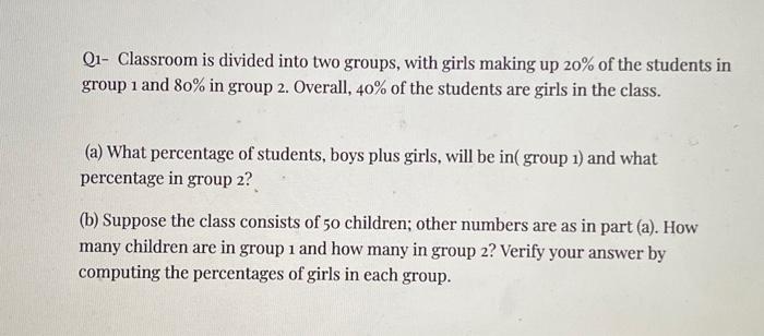 Solved Q1- Classroom is divided into two groups, with girls | Chegg.com