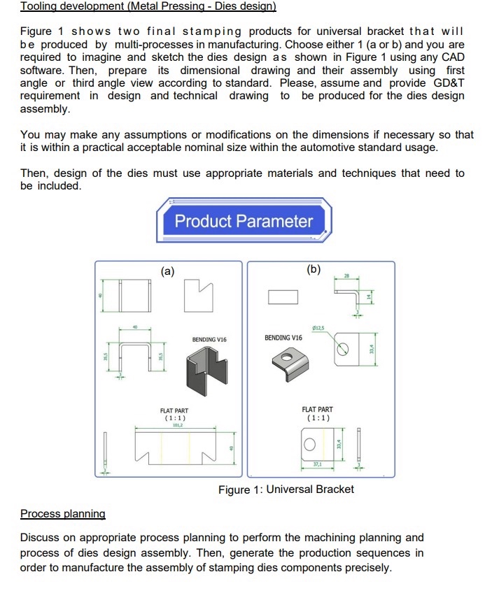 Solved Tooling development (Metal Pressing - ﻿Dies | Chegg.com