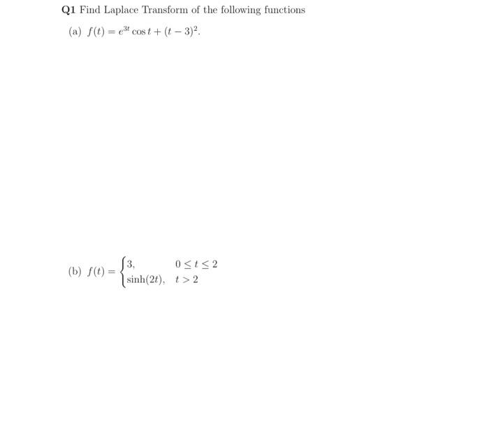Solved Q1 Find Laplace Transform of the following functions | Chegg.com
