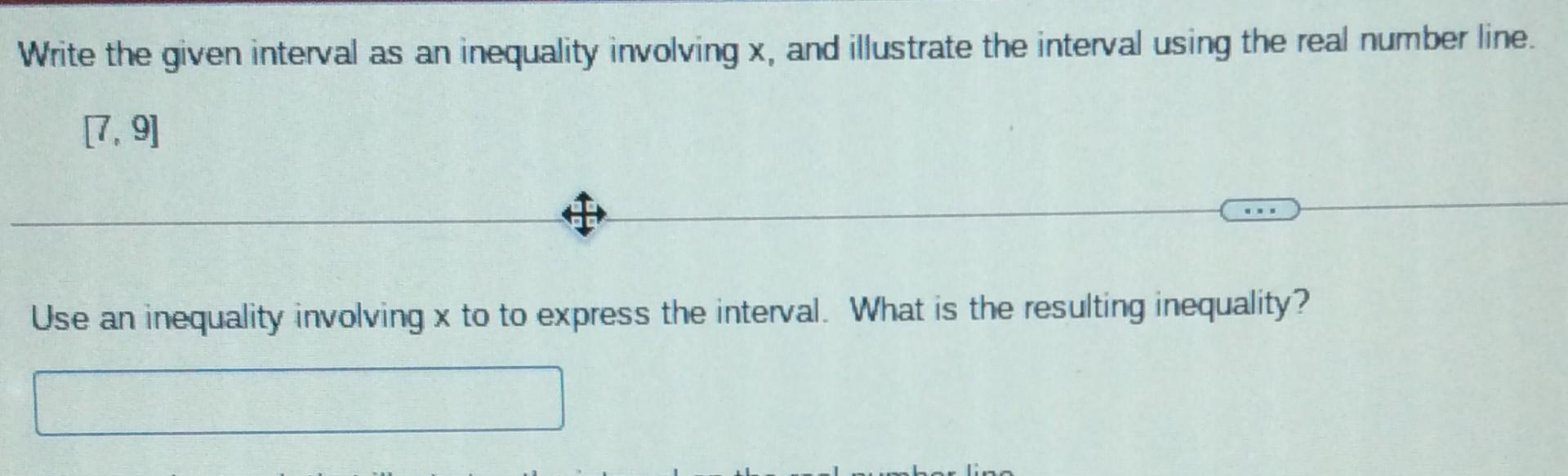 Solved Write the given interval as an inequality involving | Chegg.com