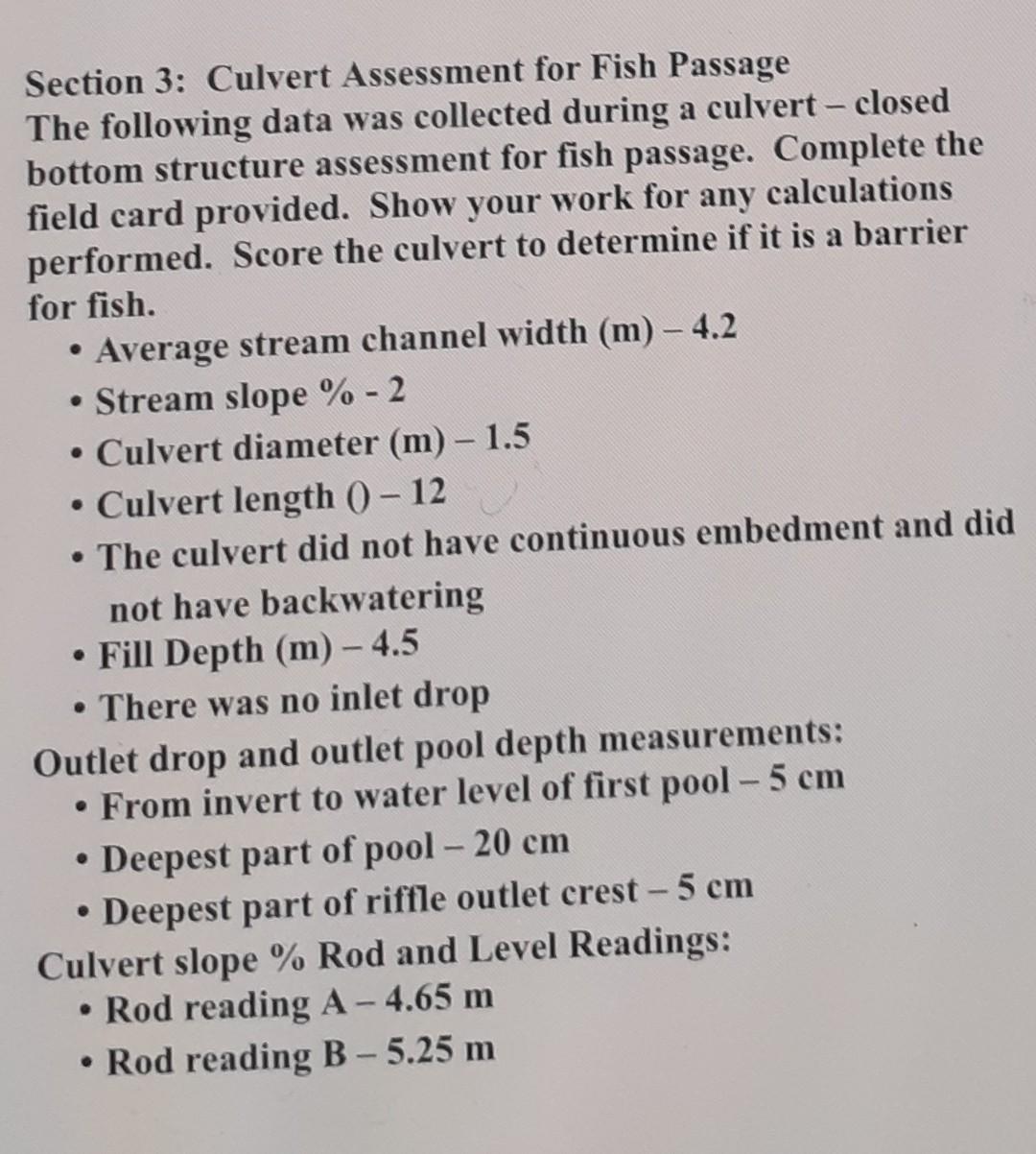 . Section 3: Culvert Assessment for Fish Passage The | Chegg.com