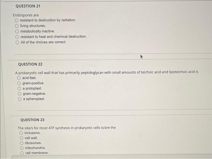 Solved QUESTION 21 Endospores are resistant to destruction | Chegg.com