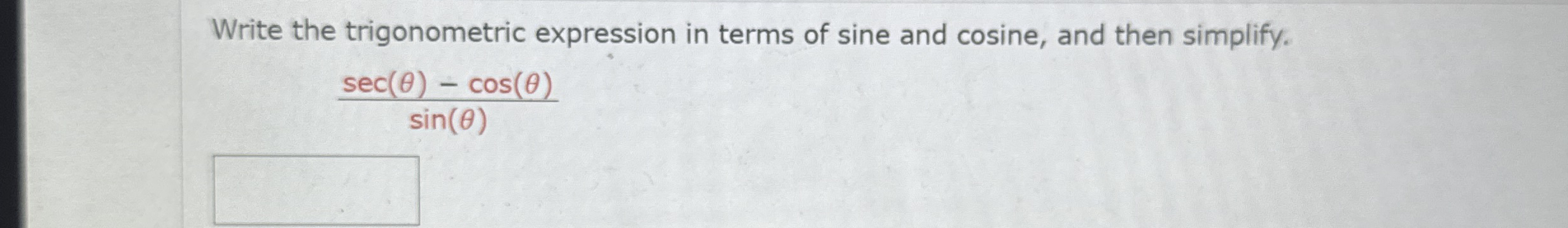 Solved Write the trigonometric expression in terms of sine | Chegg.com