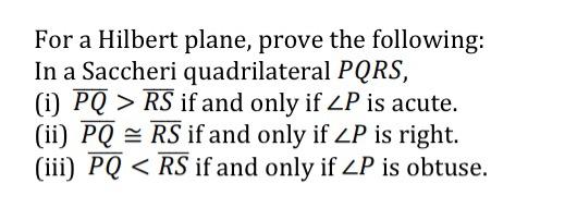 Solved For a Hilbert plane, prove the following: In a | Chegg.com