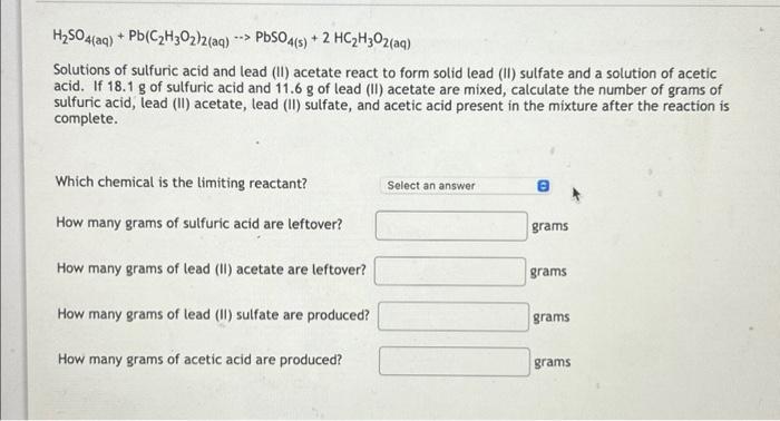 Solved H2SO4(aq)+Pb(C2H3O2)2(aq)⋯PbSO4( s)+2HC2H3O2(aq) | Chegg.com