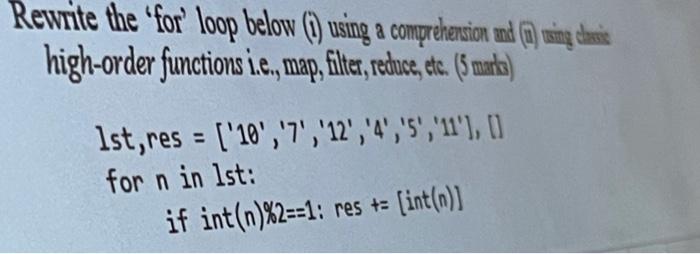 Solved Rewrite the 'for' loop below (1) using a | Chegg.com