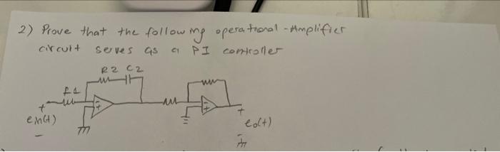 Solved 2) Prove that the following operational-Amplifier | Chegg.com