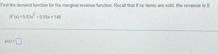 Solved Find the demand function for the marginal revenue | Chegg.com