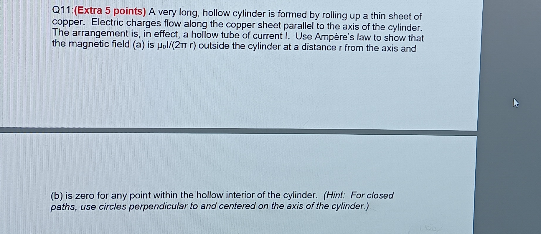 Solved Q11:(Extra 5 ﻿points) ﻿A very long, hollow cylinder | Chegg.com