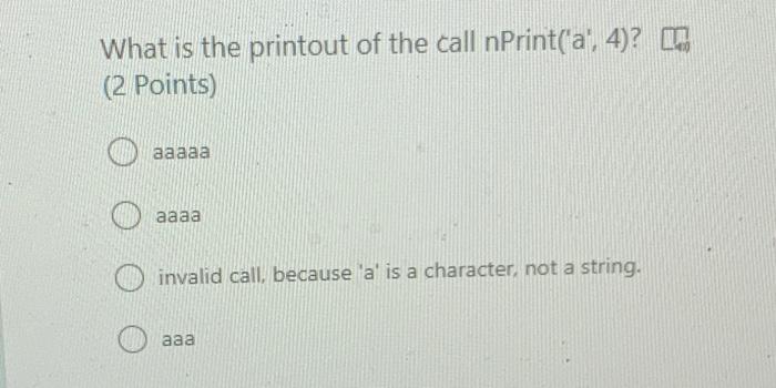 Solved 2. Suppose static void nPrint(String message, int n) | Chegg.com