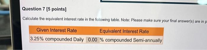 Solved Calculate the equivalent interest rate in the | Chegg.com