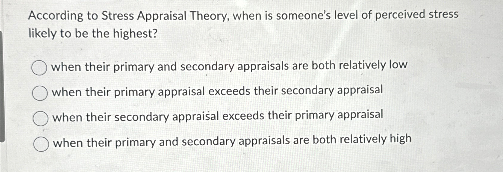 Solved According to Stress Appraisal Theory, when is | Chegg.com