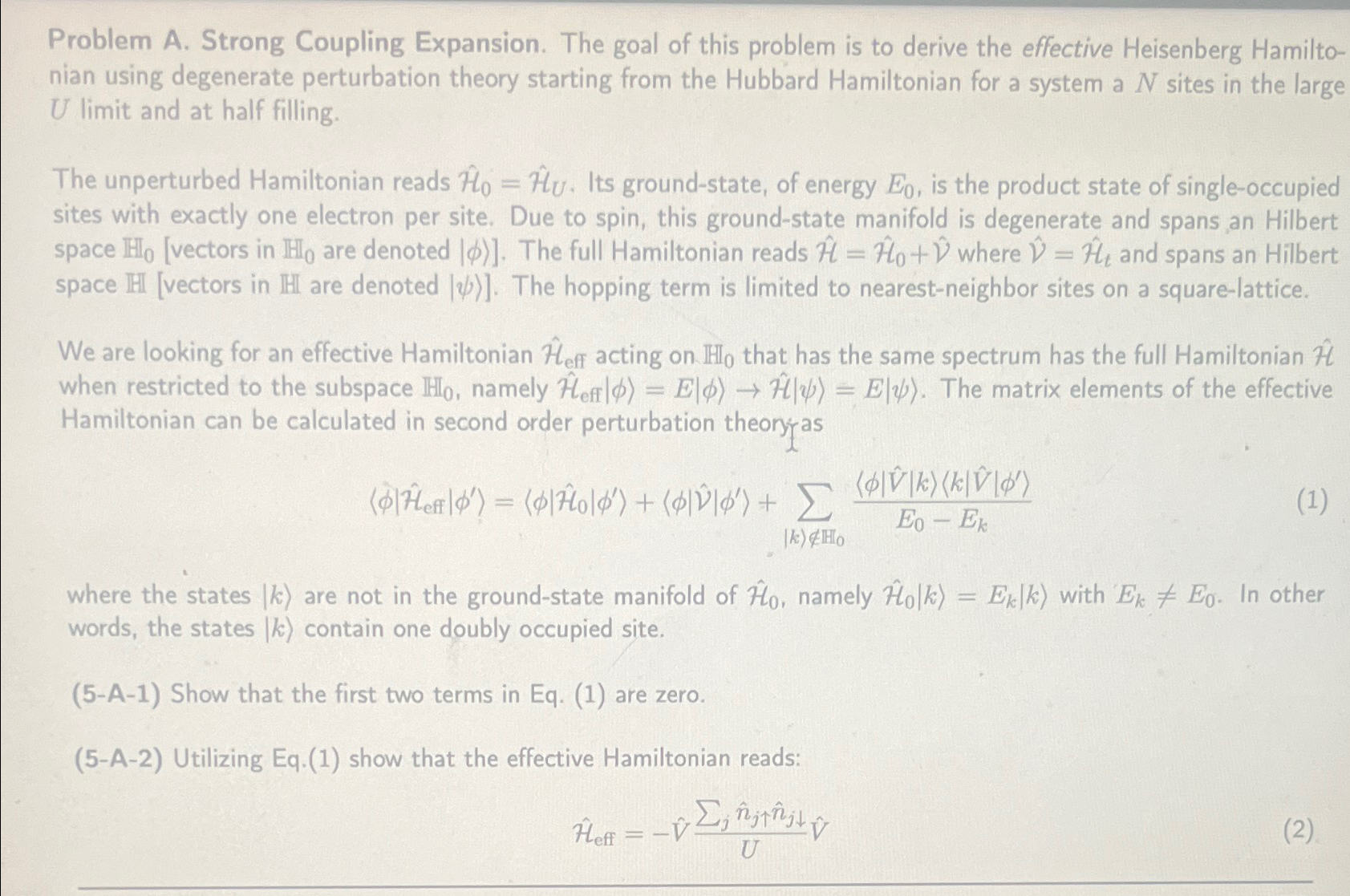 Solved Problem A. ﻿Strong Coupling Expansion. The goal of | Chegg.com