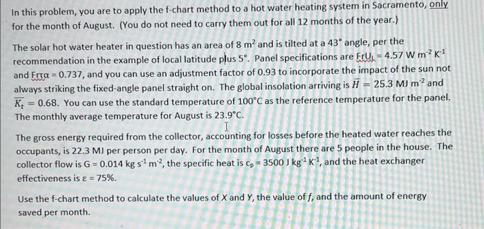 In this problem, you are to apply the f-chart method | Chegg.com