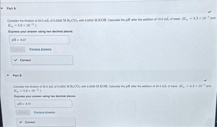 Solved Consider the titration of 25.0 mL of 0.0200MH2CO3 | Chegg.com