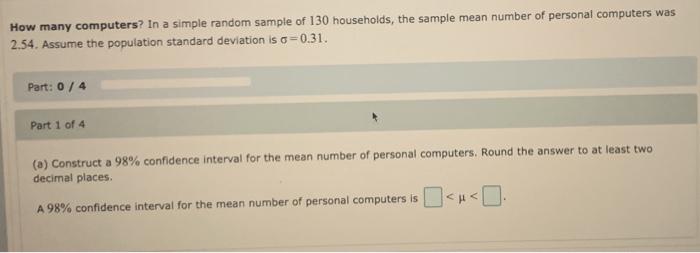 Solved How many computers? In a simple random sample of 130 | Chegg.com