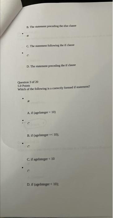 Solved B. The statemest preceding the else clause C. The | Chegg.com